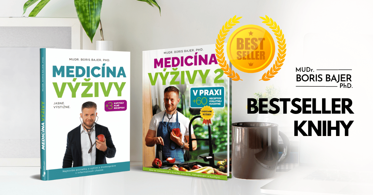 Bestseller knihy MUDr. Borisa Bajera PhD. - Medicína Výživy a Medicína ...